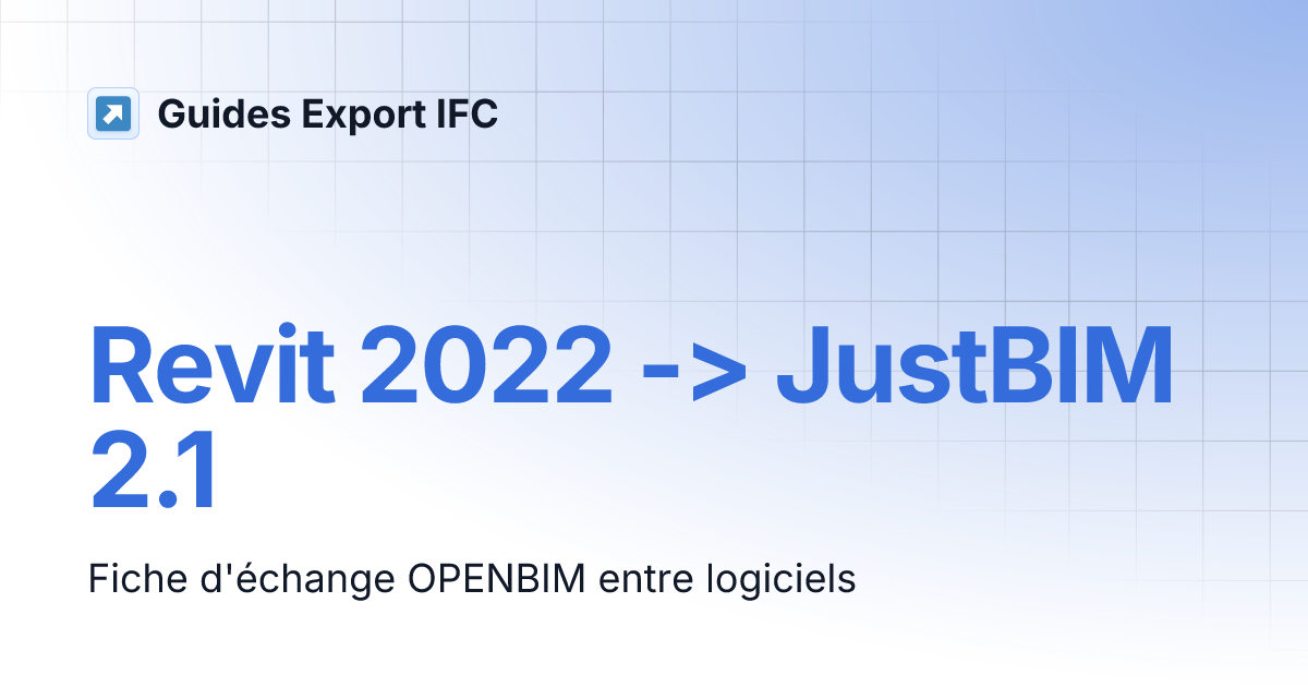Revit 2022 -> JustBIM 2.1 | Guides Export IFC